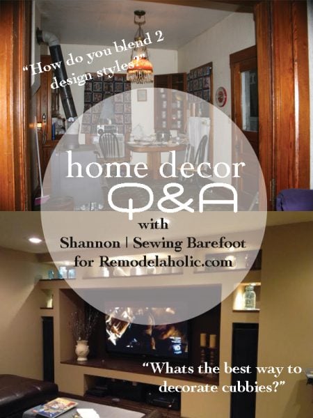 Home Decor Q&A: Blending Styles and Decorating Cubbies | Remodelaholic