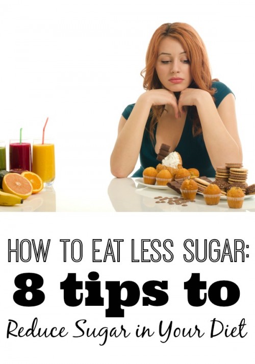 How to Eat Less Sugar: 8 Tips to Reduce Sugar in Your Diet | Remodelaholic