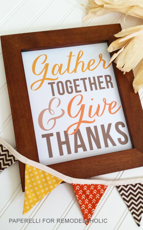 Thanksgiving Decor Printable: Gather and Give Thanks | Remodelaholic