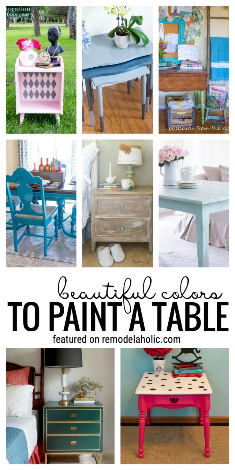 20+ Beautiful Colors to Paint a Table | Remodelaholic
