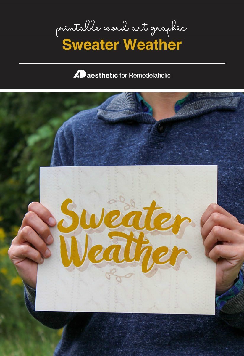 Word Art Printable: Sweater Weather | Remodelaholic