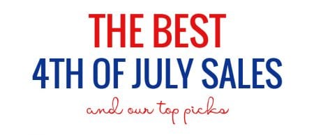 Best 4th of July Weekend Sales | Remodelaholic