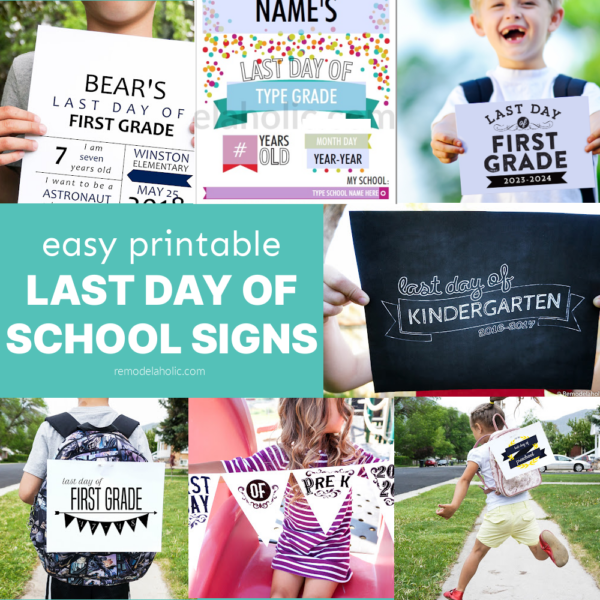 Printable Last Day of School Signs (Updated for 2024-2025) | Remodelaholic